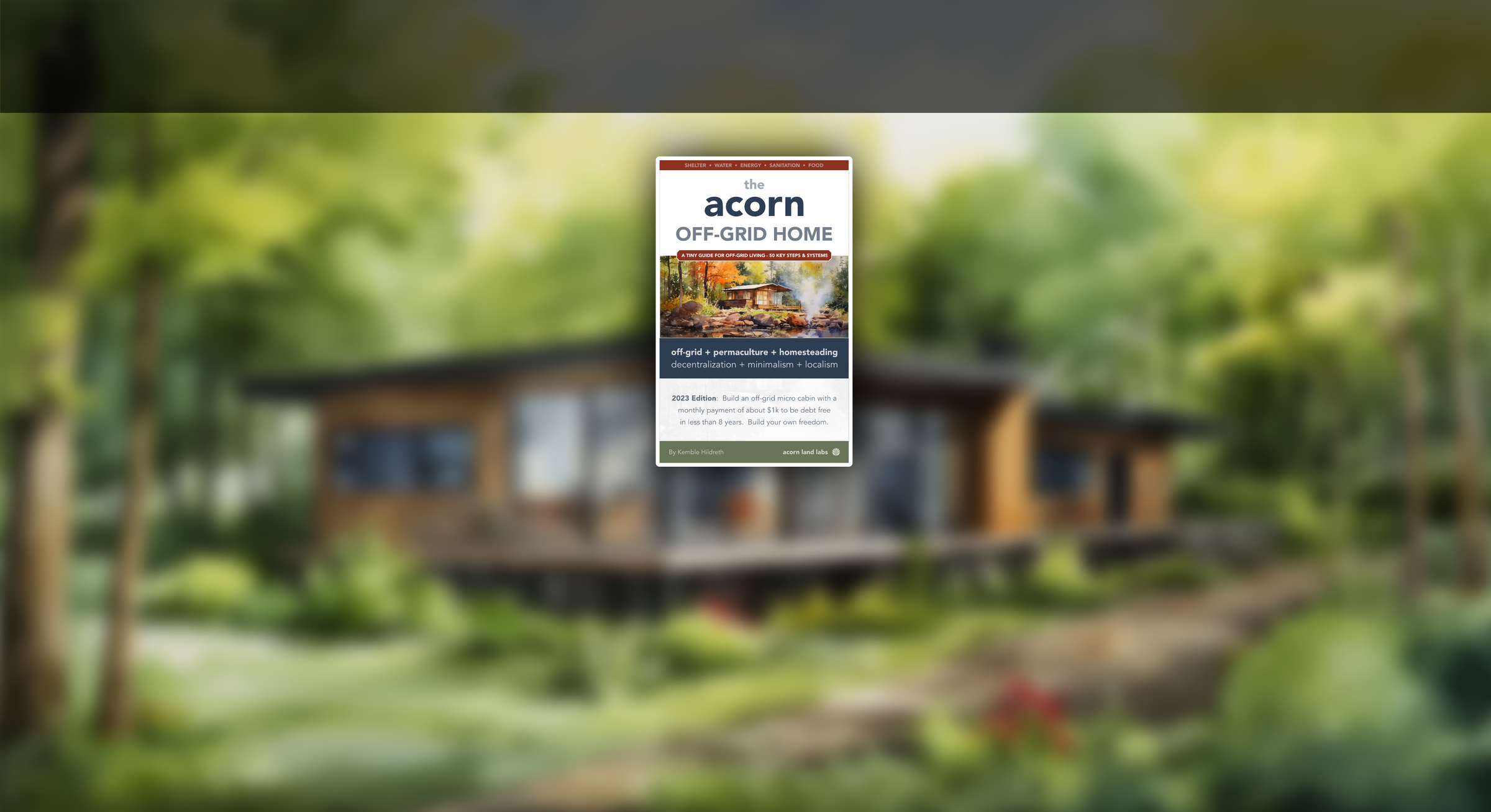 Acorn Land Labs: Permaculture, Solarpunk, Off-Grid Technology