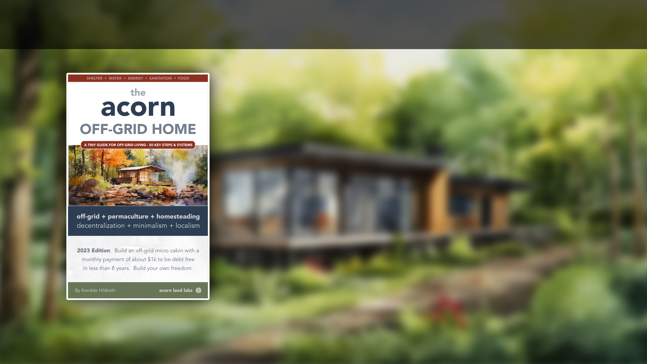 Acorn Land Labs: Permaculture, Solarpunk, Off-Grid Technology